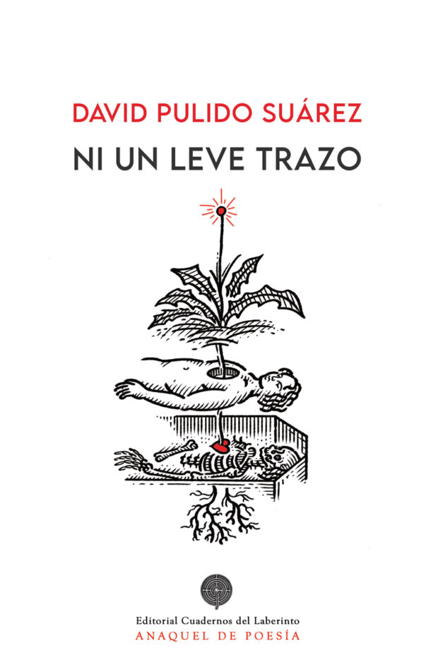 El poeta David Pulido Suárez presenta 'Ni un leve trazo' en la Casa ...